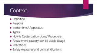 Cauterization | PPTX