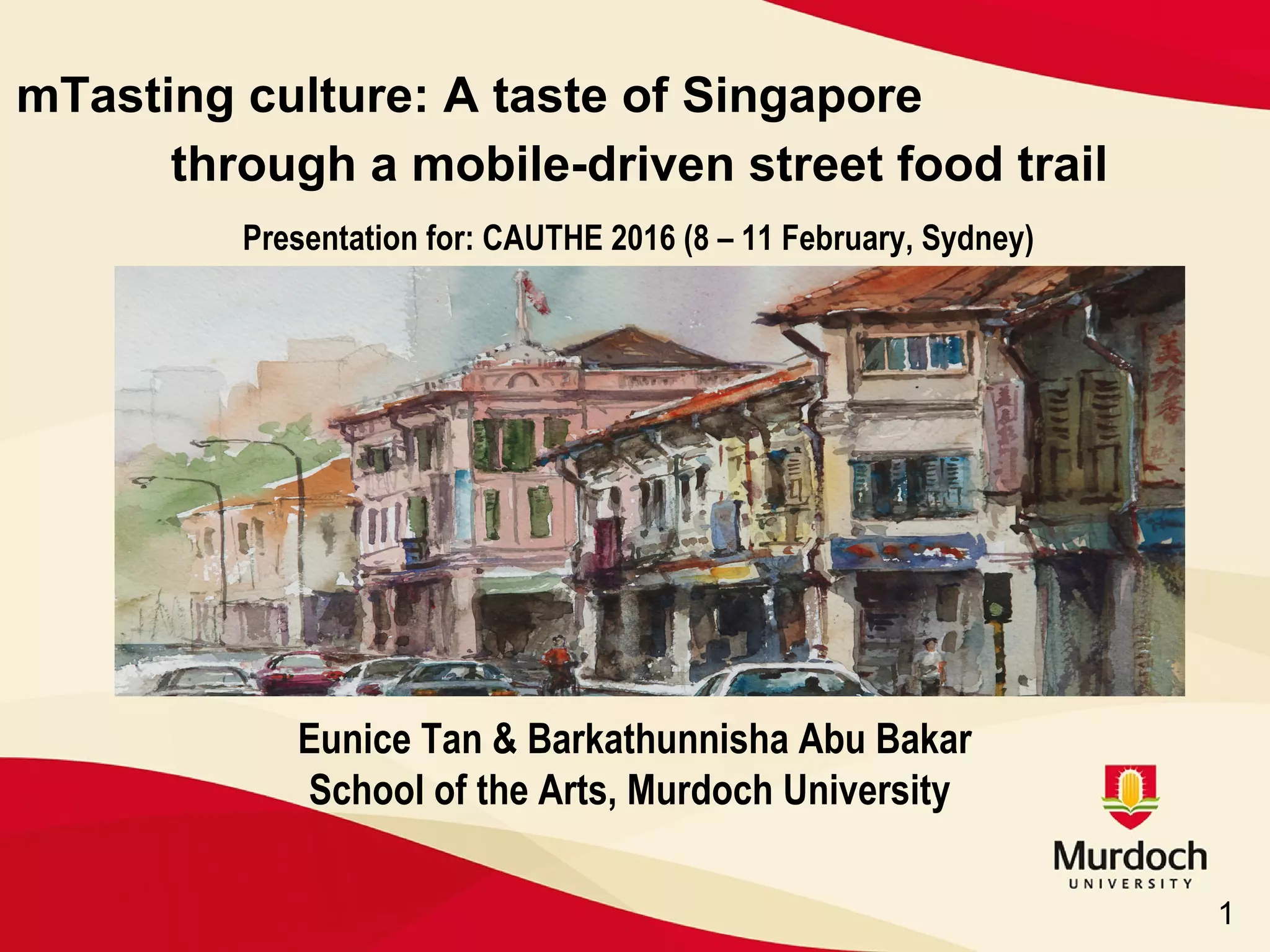 mTasting culture: A taste of Singapore through a mobile-driven street ...