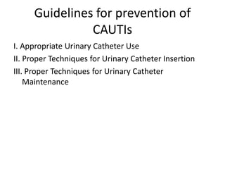 Catheter Associated Urinary Tract Infections (CAUTI) | PPTX