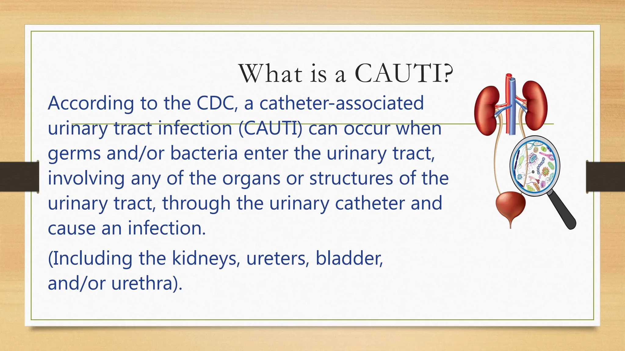 CAUTI.pptx father associated urinary tract infection caused by entry of ...