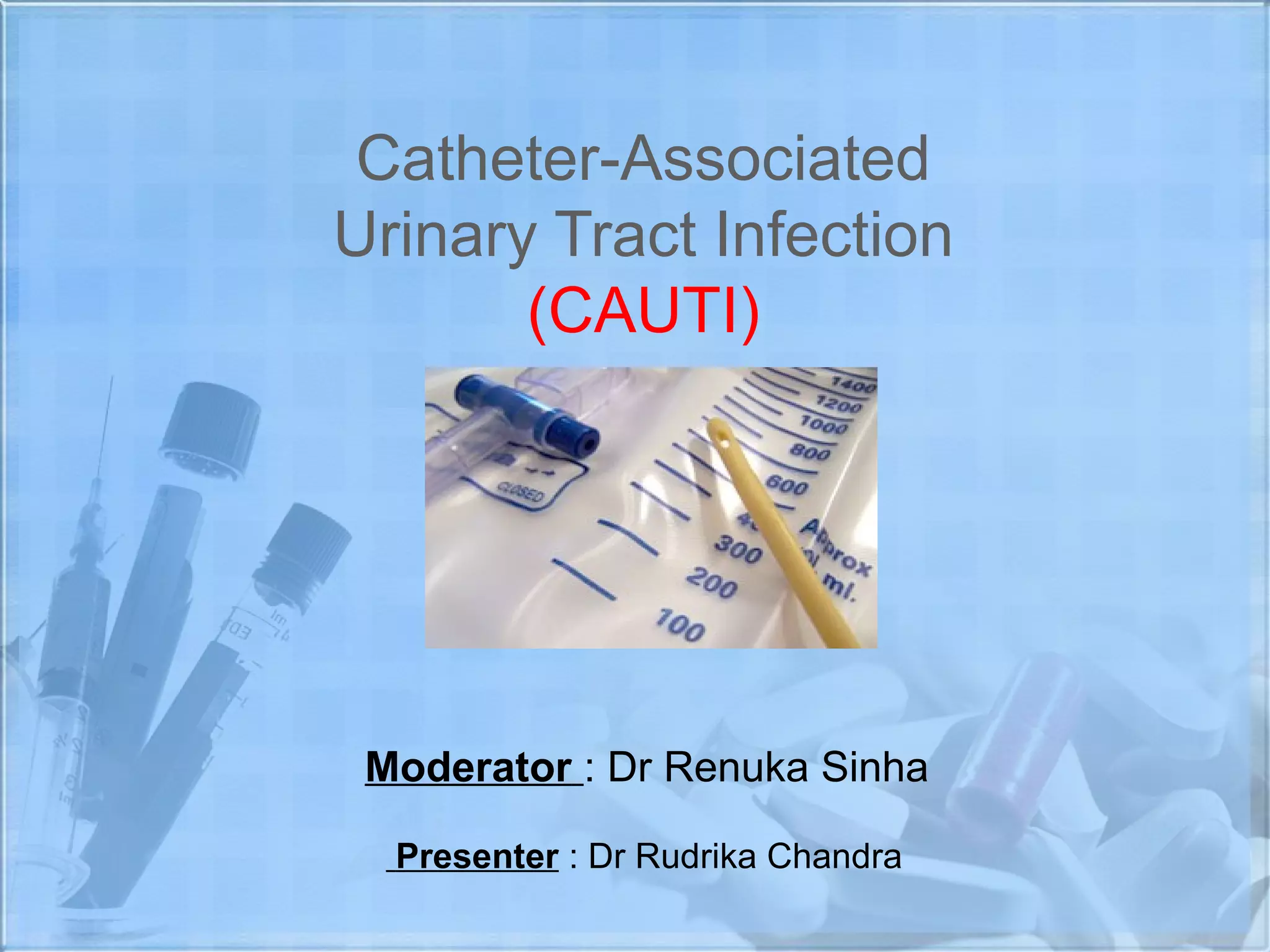 Cauti.dr rudrika | PPT