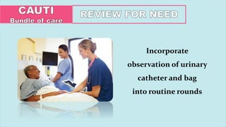 Cauti bundle of care | PPTX