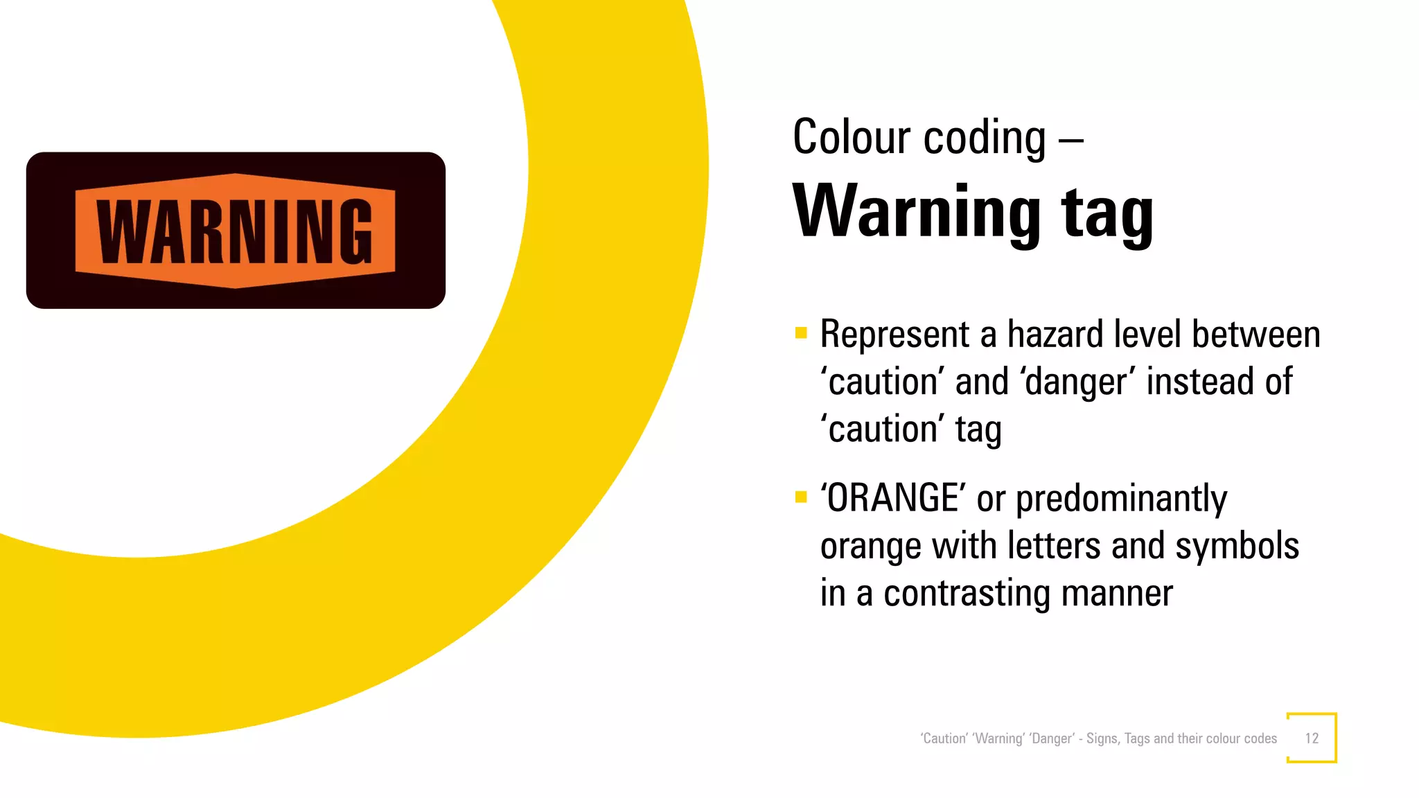 Caution Warning Danger Signs, Tags, and their-colour-codes.pdf