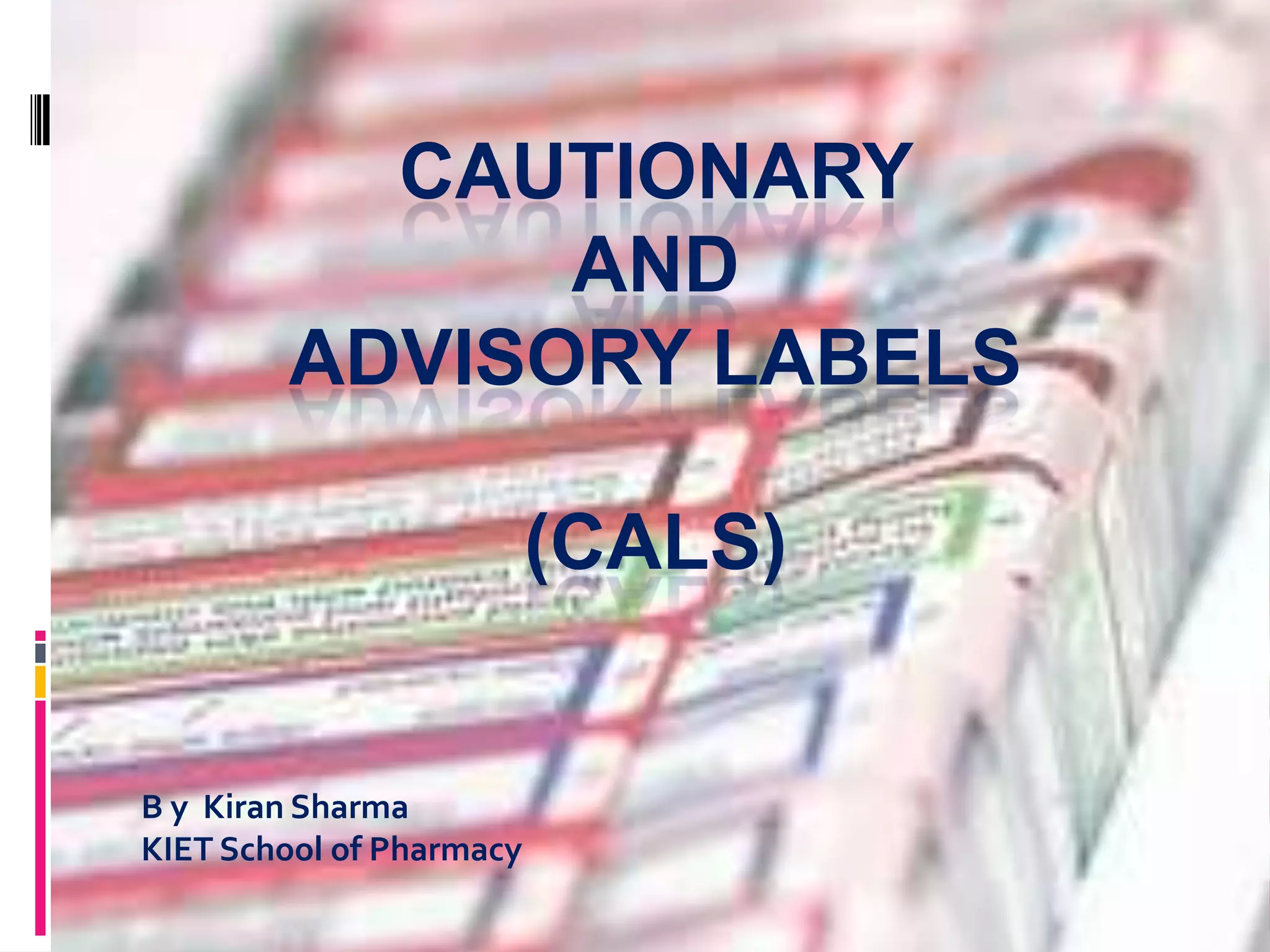 Cautionary and advisory labels for medicines | PPTX