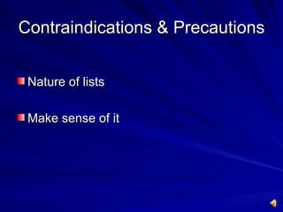 Cautions & contraindications powerpoint voice over version 2 | PPT