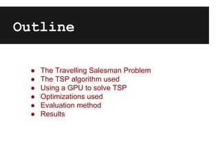 A parallel gpu version of the traveling salesman problem slides | PDF ...