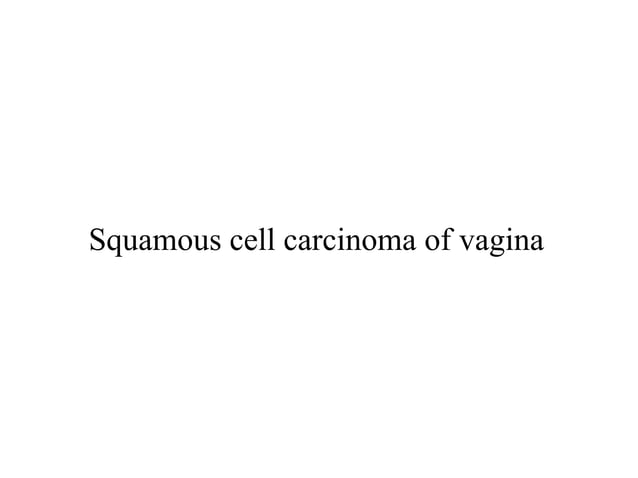 Ca vagina & vulva | PPTX | Cancer | Diseases and Conditions