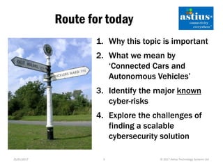 Connected & Autonomous vehicles: cybersecurity on a grand scale v1 | PDF