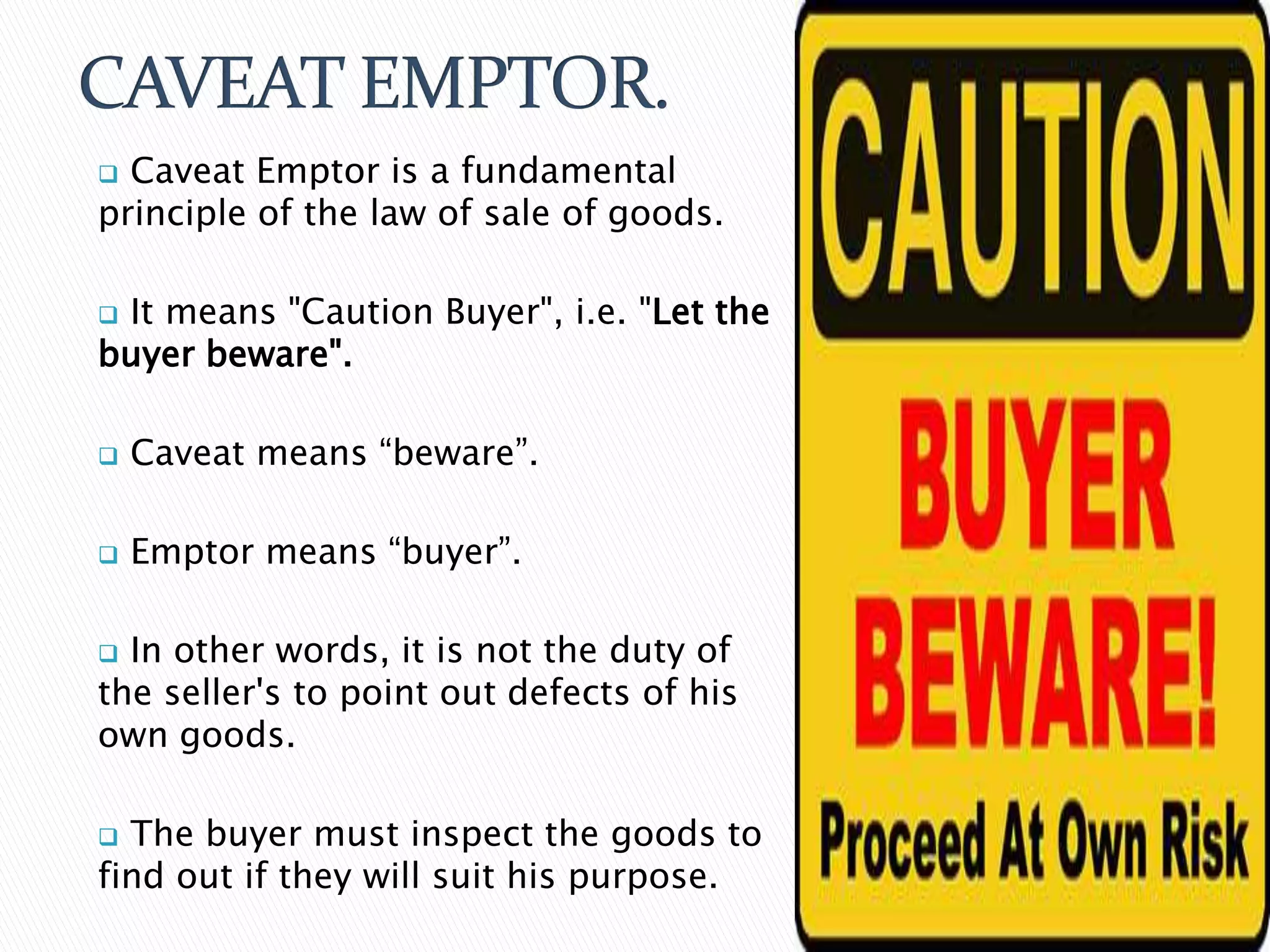 Caveat emptor ppt | PPTX