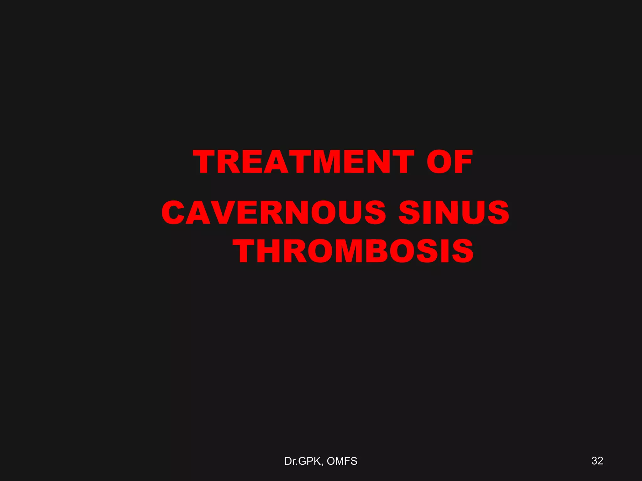 Cavenous sinus thrombosis | PPTX