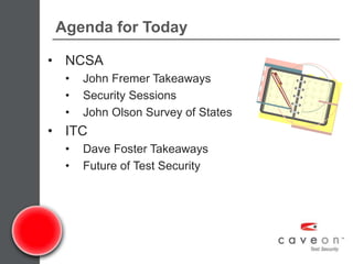 Caveon Webinar Series Lessons Learned at NCSA and ITC July 2014 | PPSX