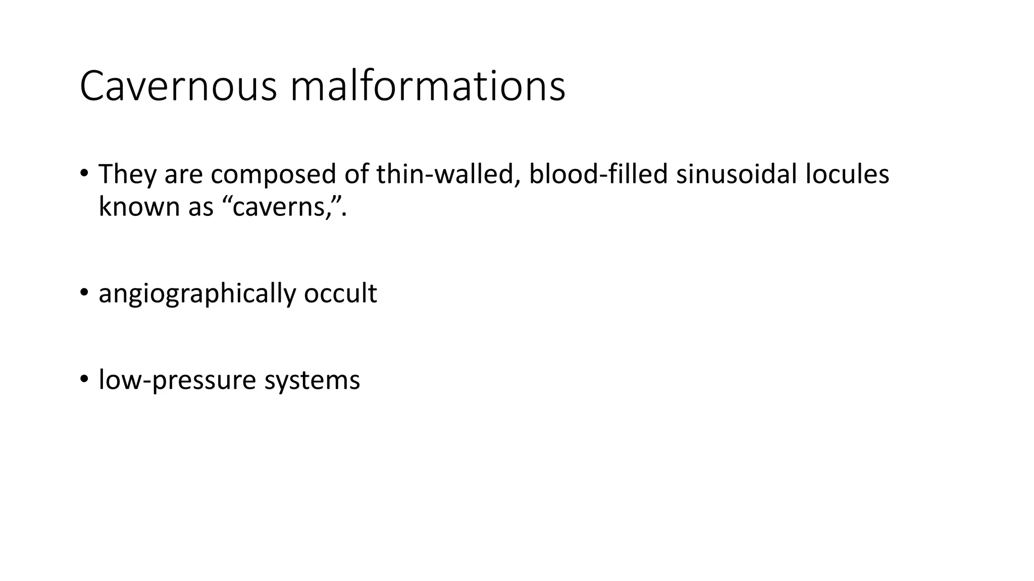 Cavernous malformations | PPTX
