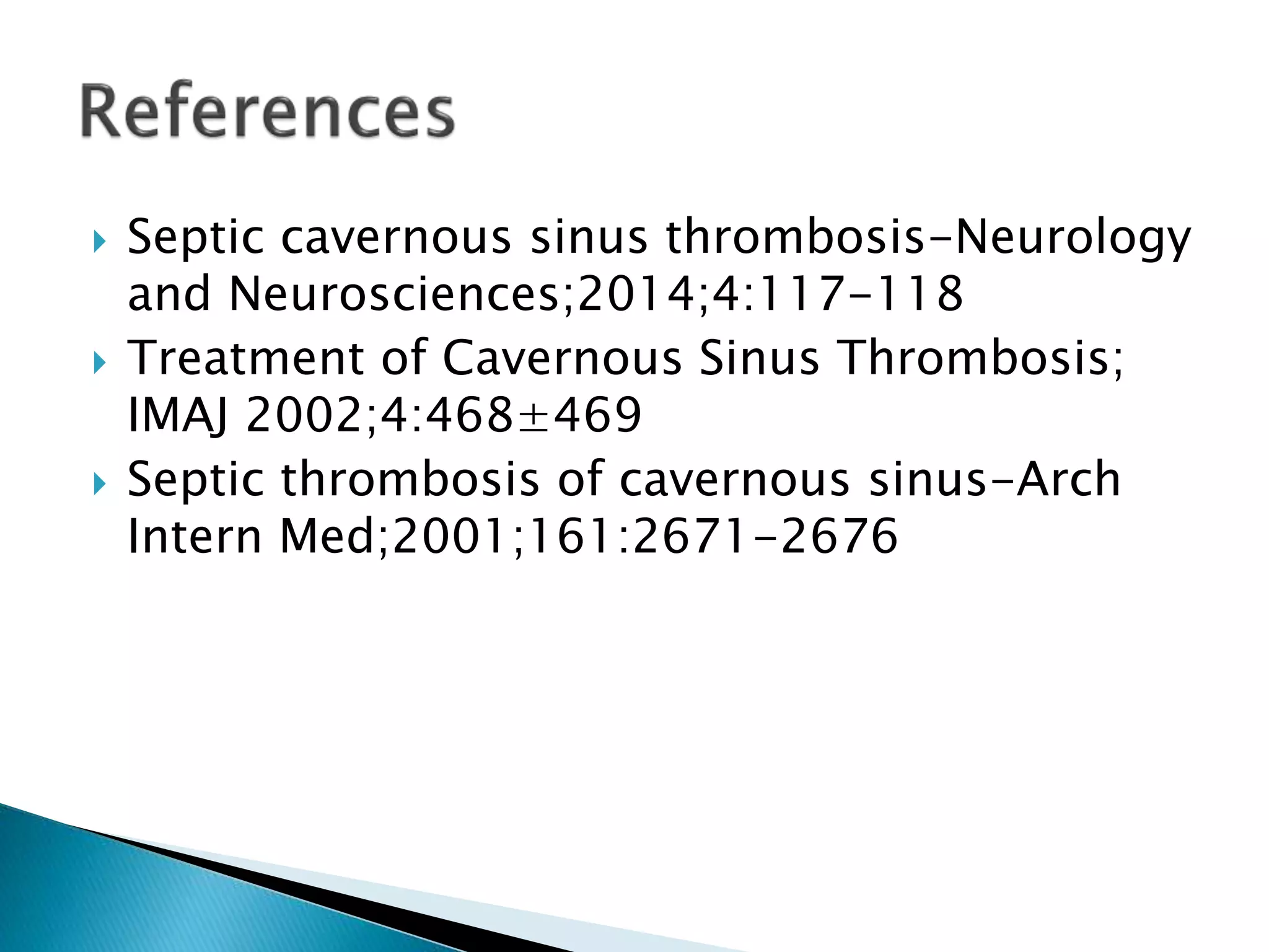 Cavernous sinus thrombosis | PPTX