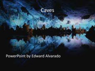 Caves geography pp | PPTX
