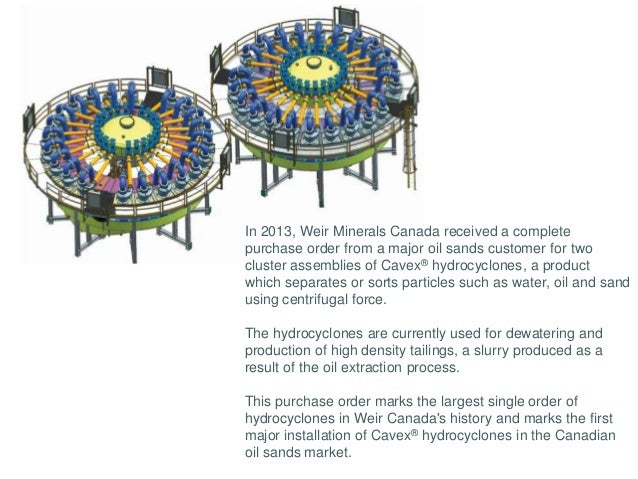 Cavex® hydrocyclone cluster for oil sands market in Canada