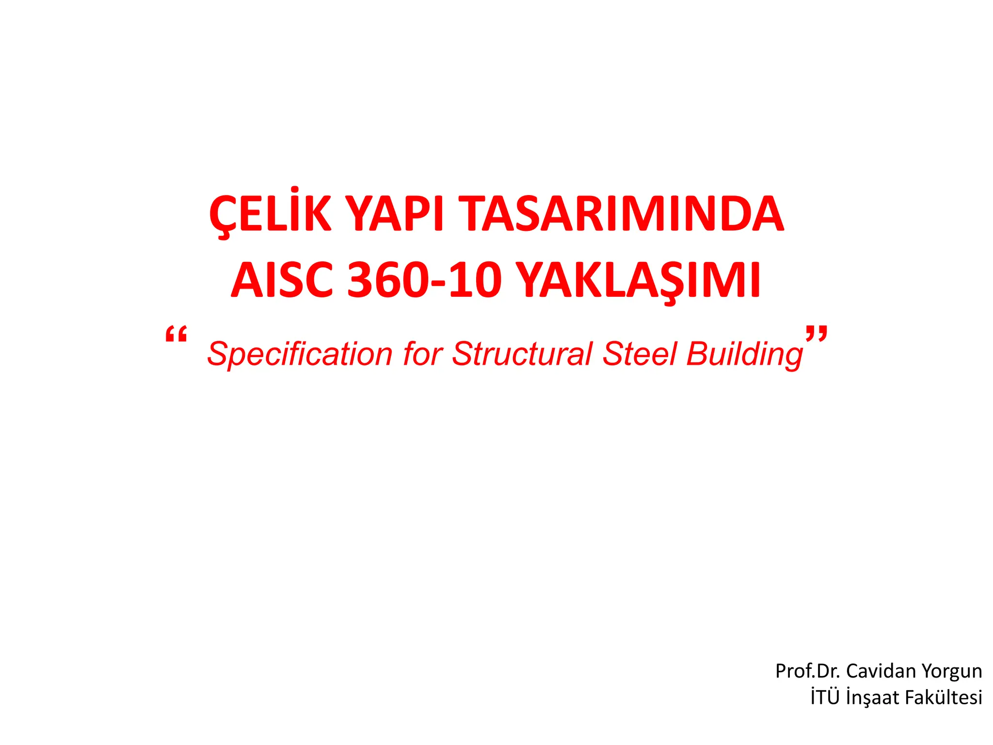 AISC 360-10 Specification for Structural Steel Building | PPTX