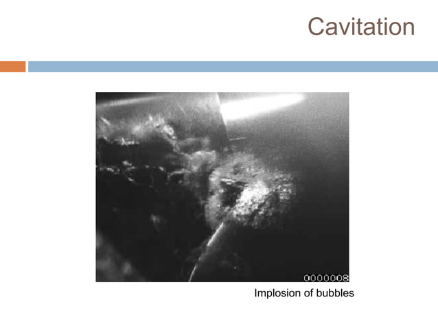 Cavitation in pumps and ... | PPTX | Science