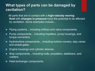 Cavitation Process and Types | PPTX