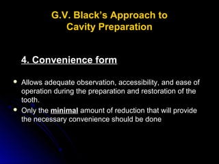 Cavity preparation-according-g.v.black.09.may.2011