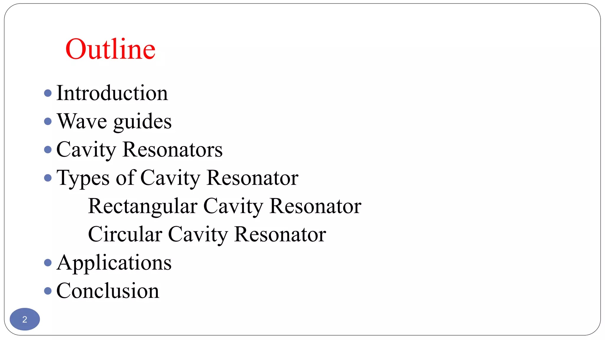 Cavity resonators | PPTX