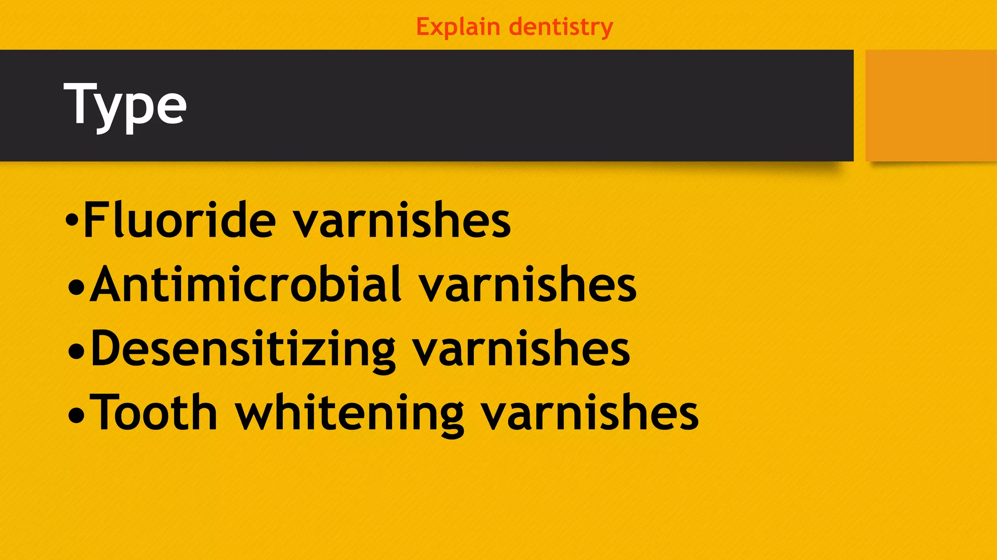 cavity Varnish | PPTX