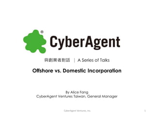 Domestic vs. Overseas Incorporation | PPT