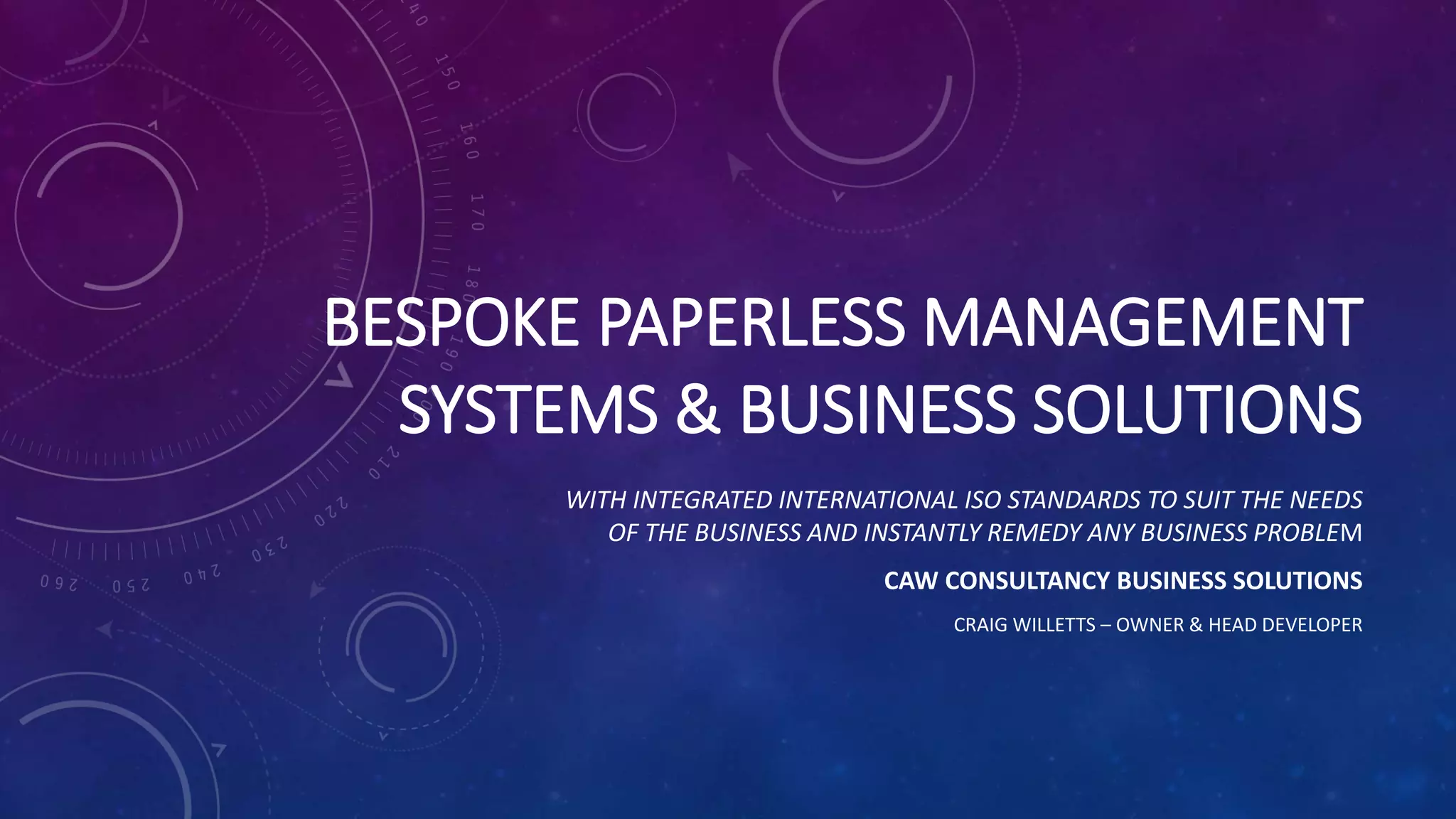 Bespoke Paperless Management Systems with Integrated ISO systems | PPT