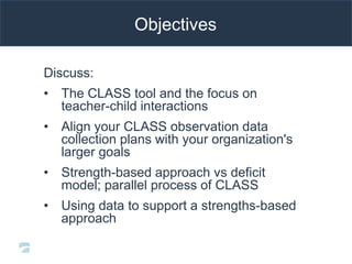 CLASS Data: Collect It and Use It Across Classrooms, Organizations, and ...