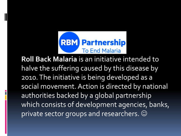 Roll Back Malaria (RBM) | PPTX | Infectious Diseases | Diseases and Conditions