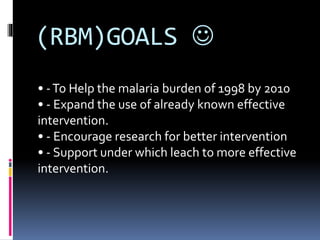 Roll Back Malaria (RBM) | PPTX