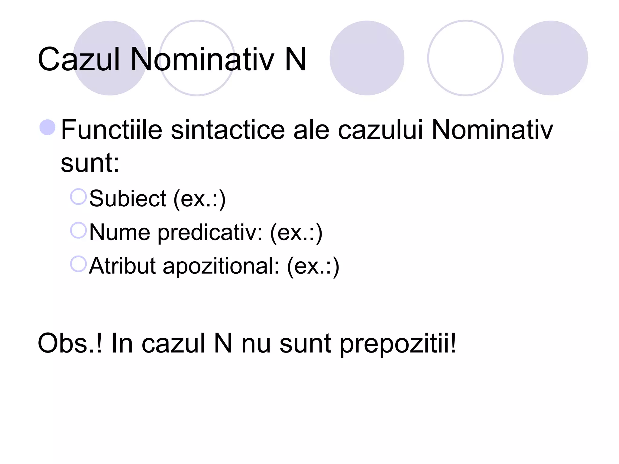 Cazuri si functii sintactice ale substantivului | PPT