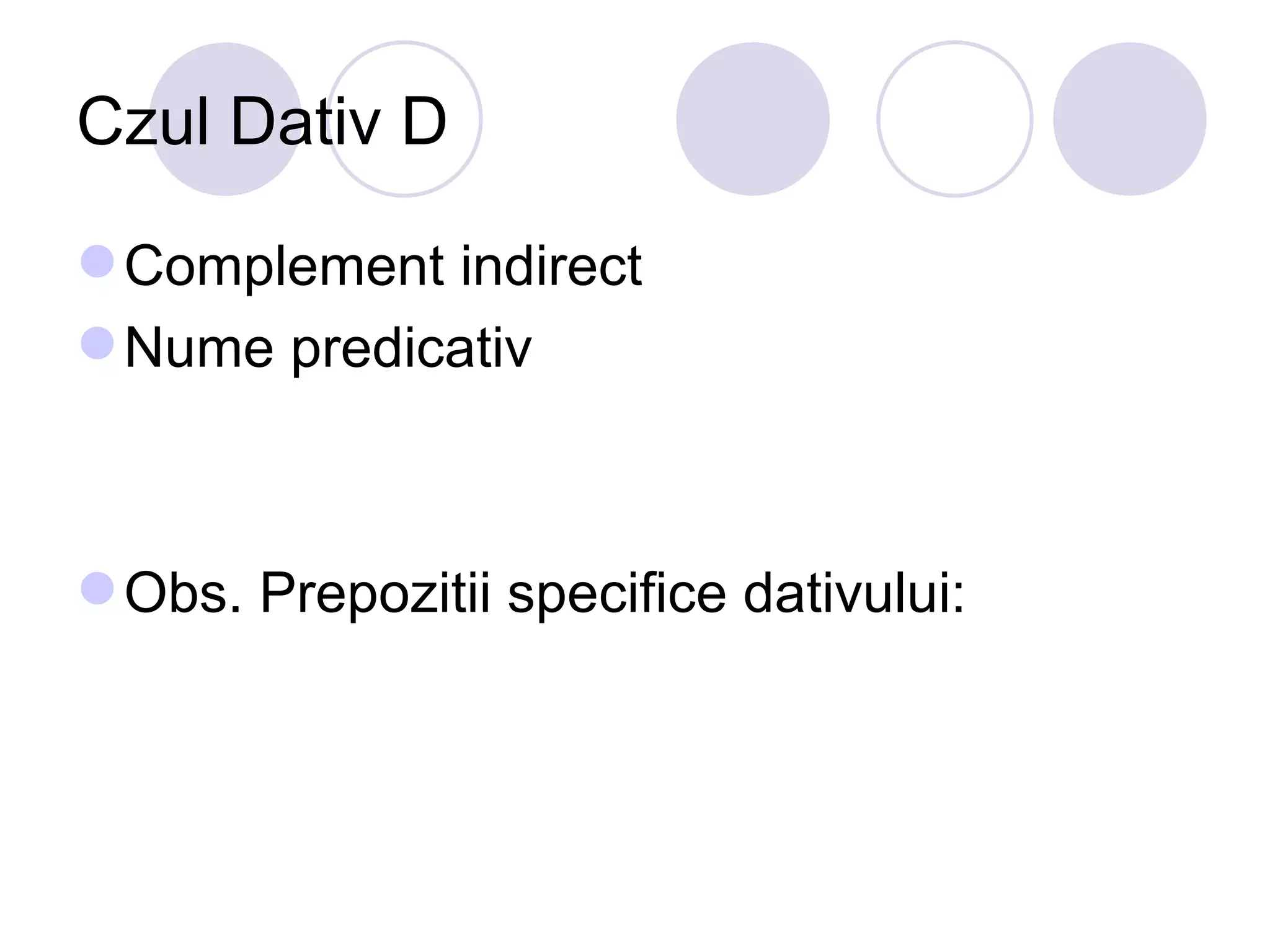 Cazuri si functii sintactice ale substantivului | PPT