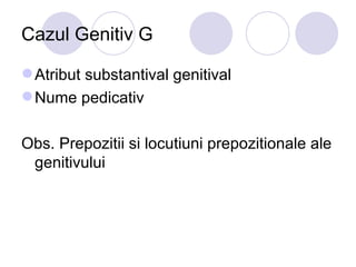 Cazuri si functii sintactice ale substantivului | PPT