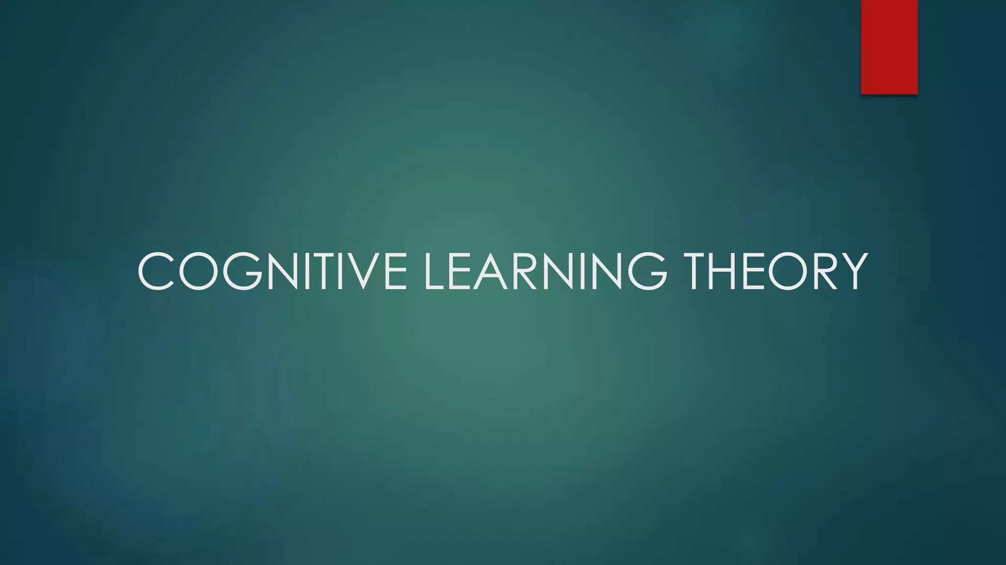 cognitive learning theory | PPT