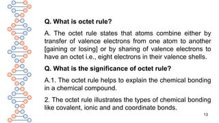 CHEMICAL BONDING AND MOLECULAR STRUCTURE, PART 1, CLASS 11 CHEMISTRY | PPT