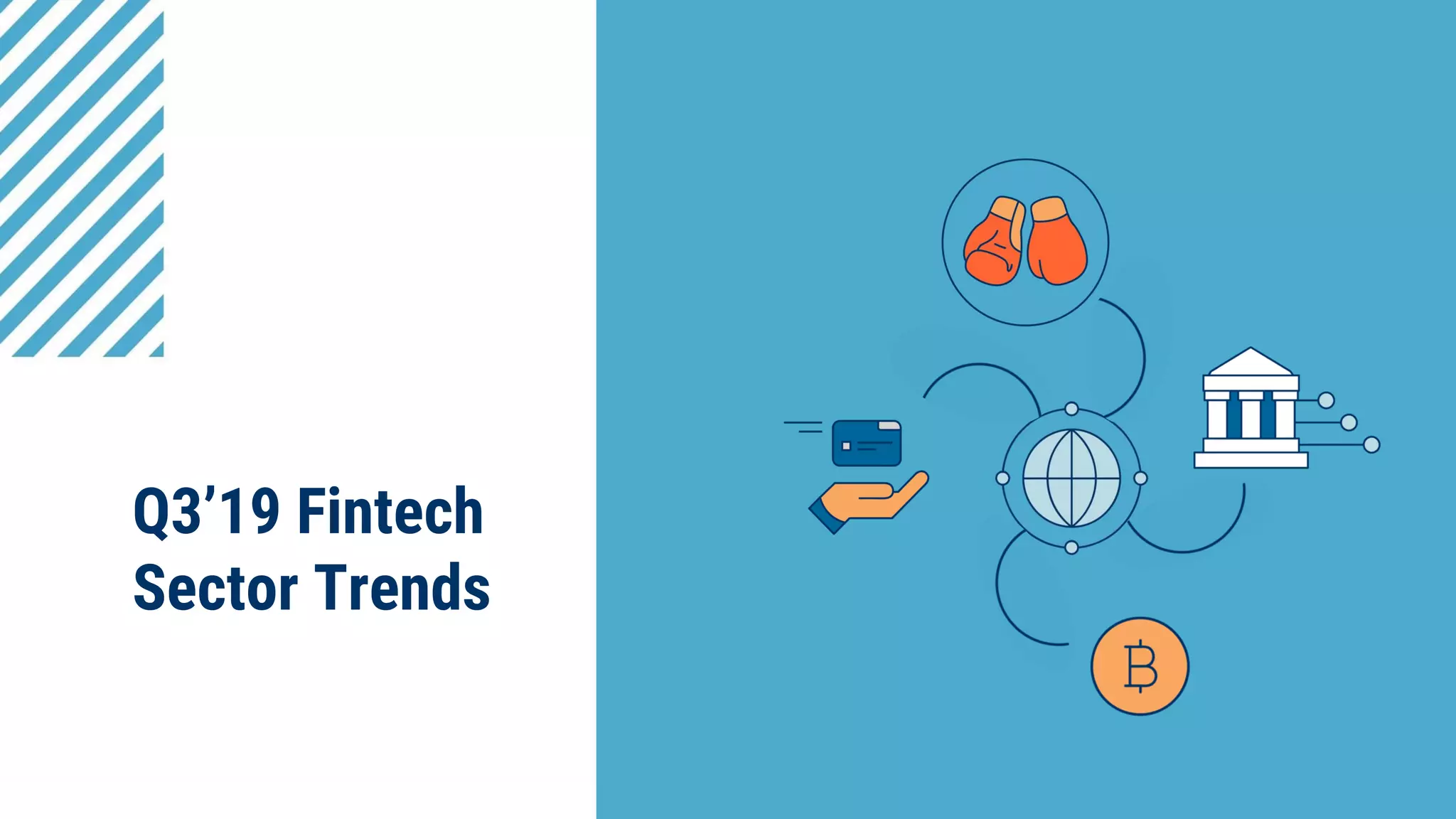 CB Insights Global Fintech Report Q3 2019 | PPT