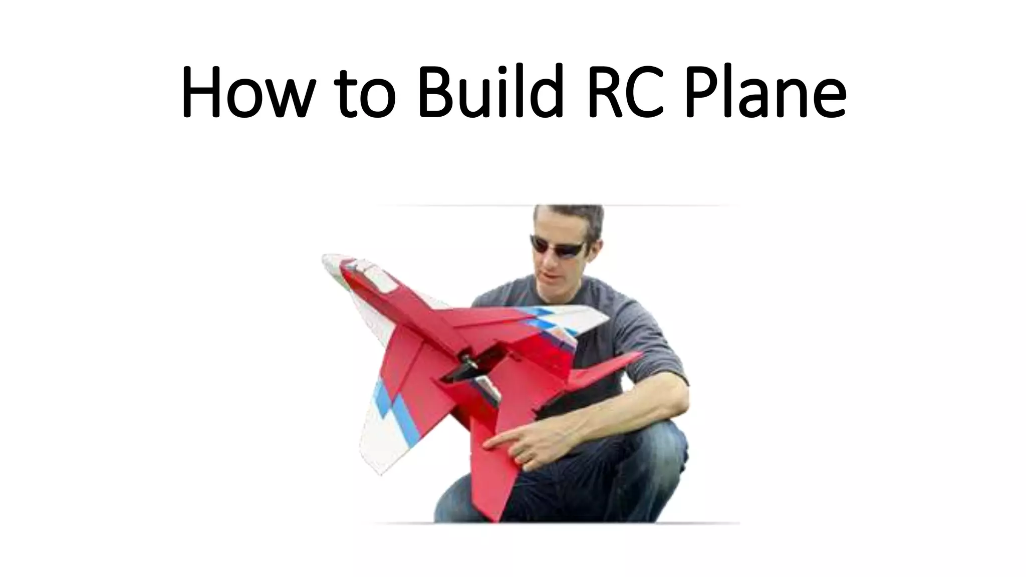 How to Build RC Plane | PPT