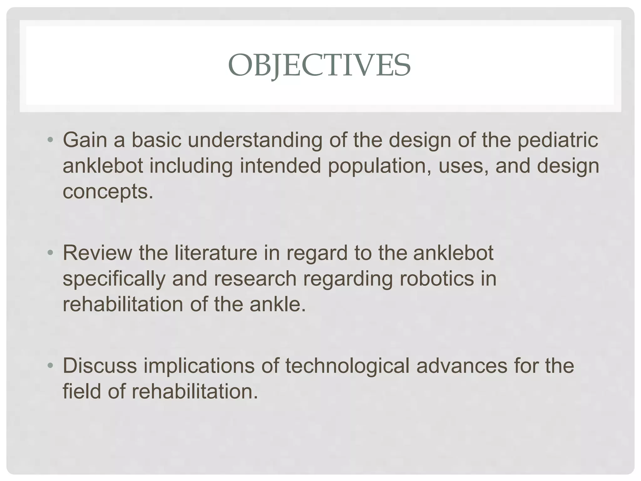 pediAnklebot inservice | PPTX