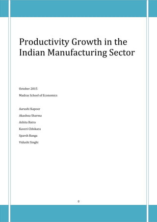 Productivity Growth in Indian Manufacturing sector | PDF