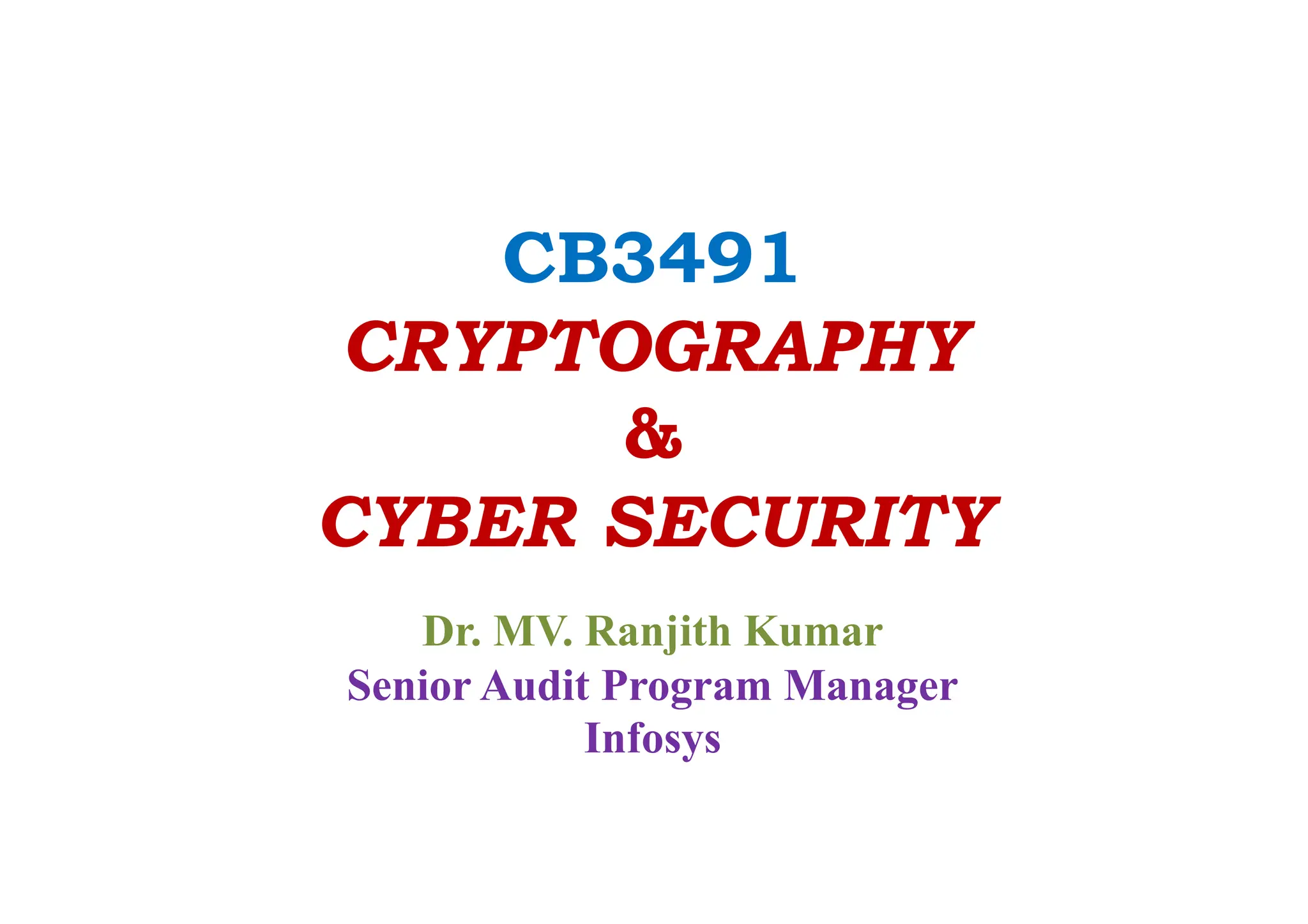 CB3491 Introduction to cryptography and cyber security | PDF