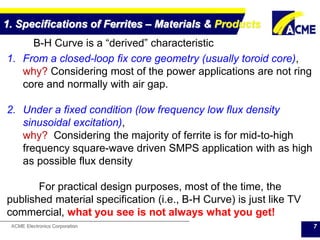 Ferrite Specifications and ACME Ferrites (1) | PPTX