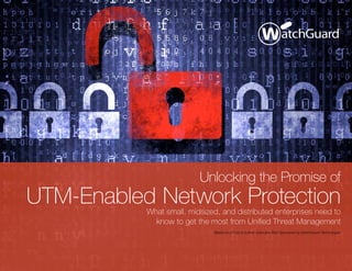 Unlocking the Promise of UTM Protection | PPT