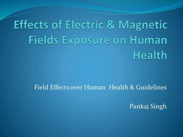 Electric & Magnetic Fields Exposure | PPT