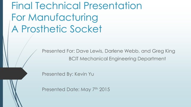 Final PowerPoint for prosthetic socket | PPT