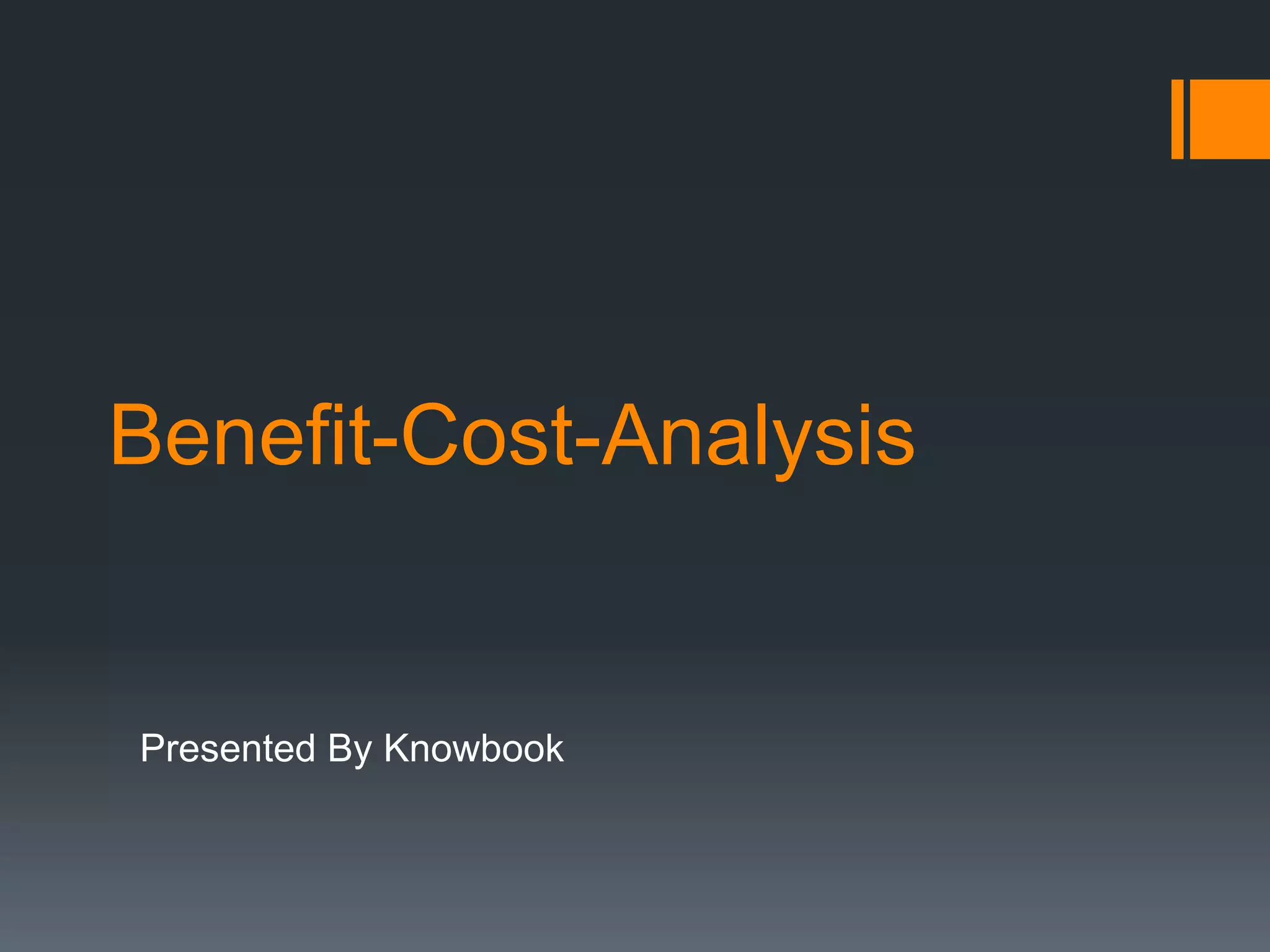 Cost Benefit Analysis- CBA | PPTX