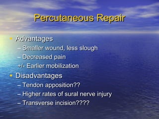 Operative Management of Achilles Tendon Disorders | PPT