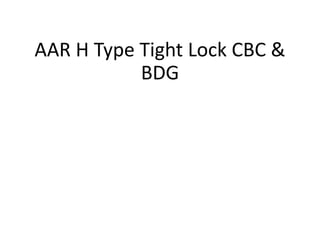 CBC used in Indian Railways for train coupling.pptx