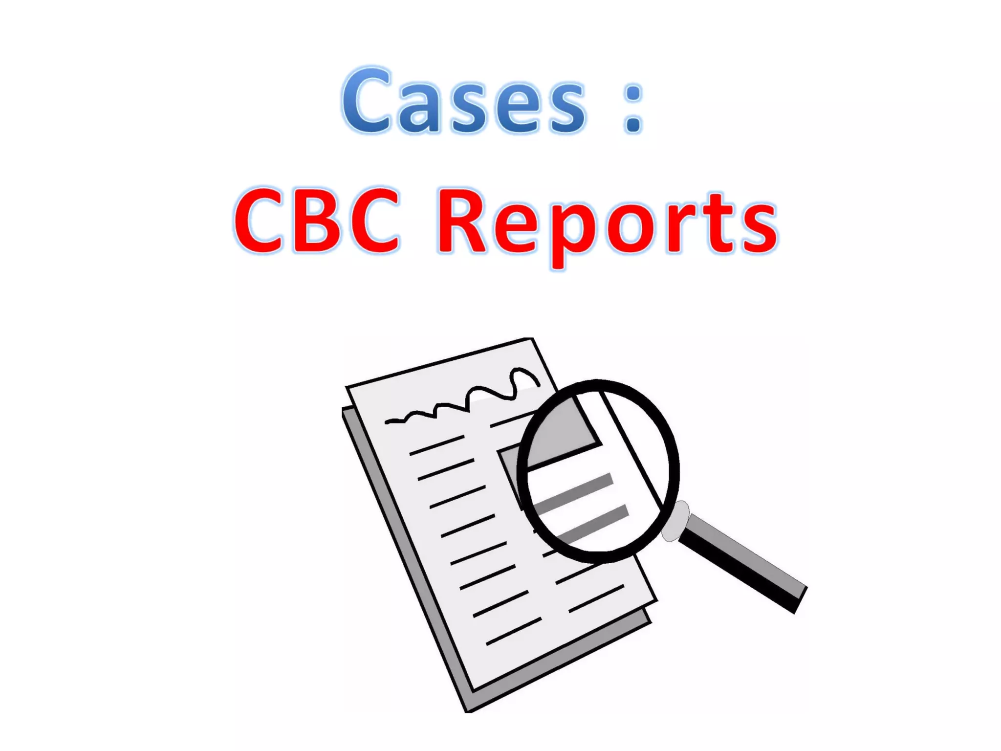 How to interpret Hematology CBC reports | PPT