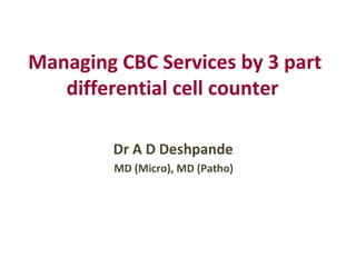 How to interpret Hematology CBC reports | PPT