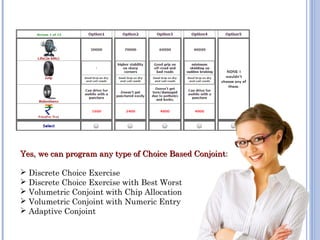 Choice Based Conjoint - How we can help you in Conjoint Analysis | PPT